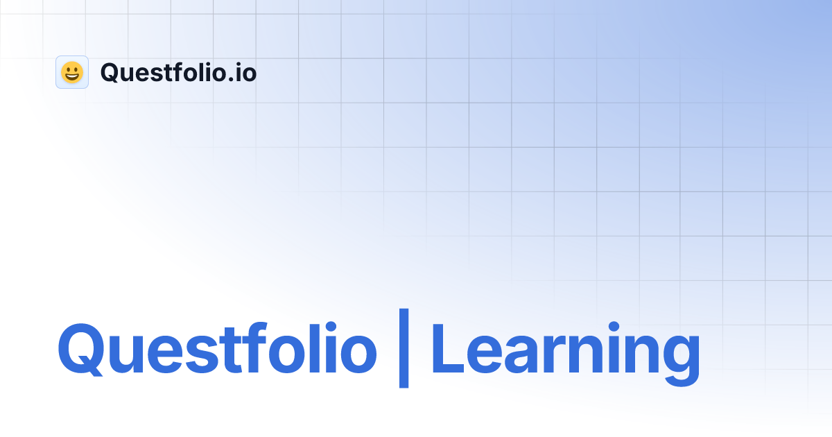 Questfolio | Learning | Questfolio.io