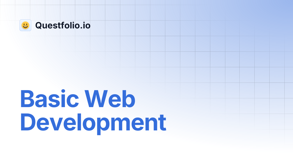 Basic Web Development | Questfolio.io