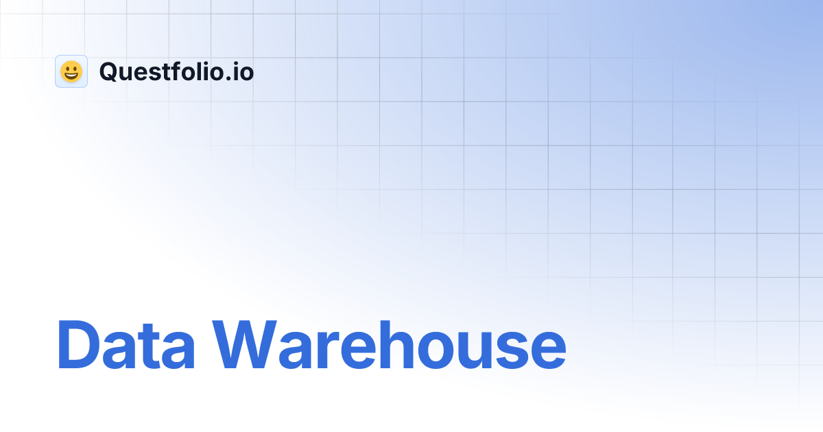 Data Warehouse | Questfolio.io